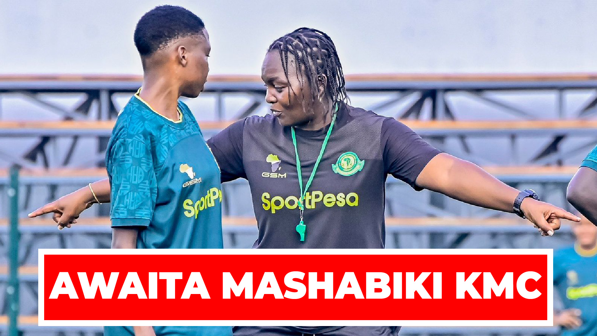 EDNA LEMA AWAITA MASHABIKI KMC - Uhuru Publication